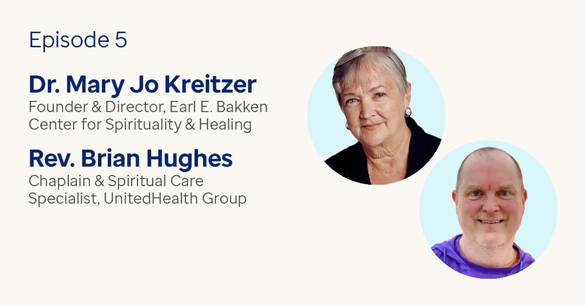 Until It's Fixed Podcast: Care for Body, Mind and Spirit | Optum