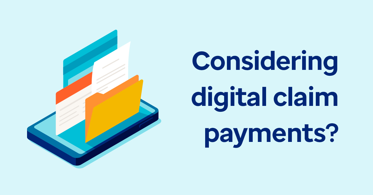 4 Ways Digital Claim Payments Can Save You Money